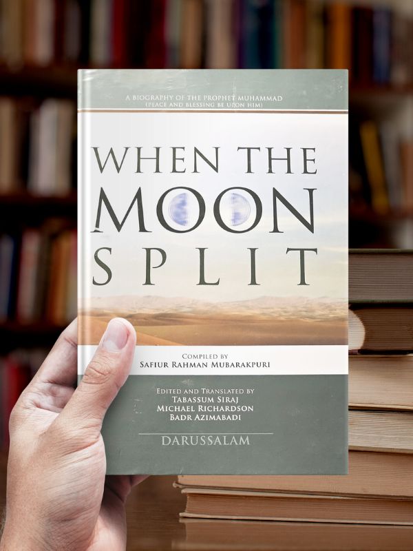 When The Moon Split (New Revised Edition) – Al-Ihsan Shop